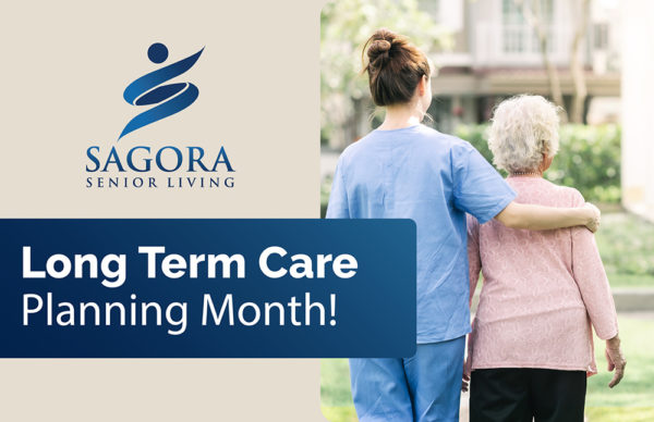 Long-Term Care Planning Month - Sagora Senior Living