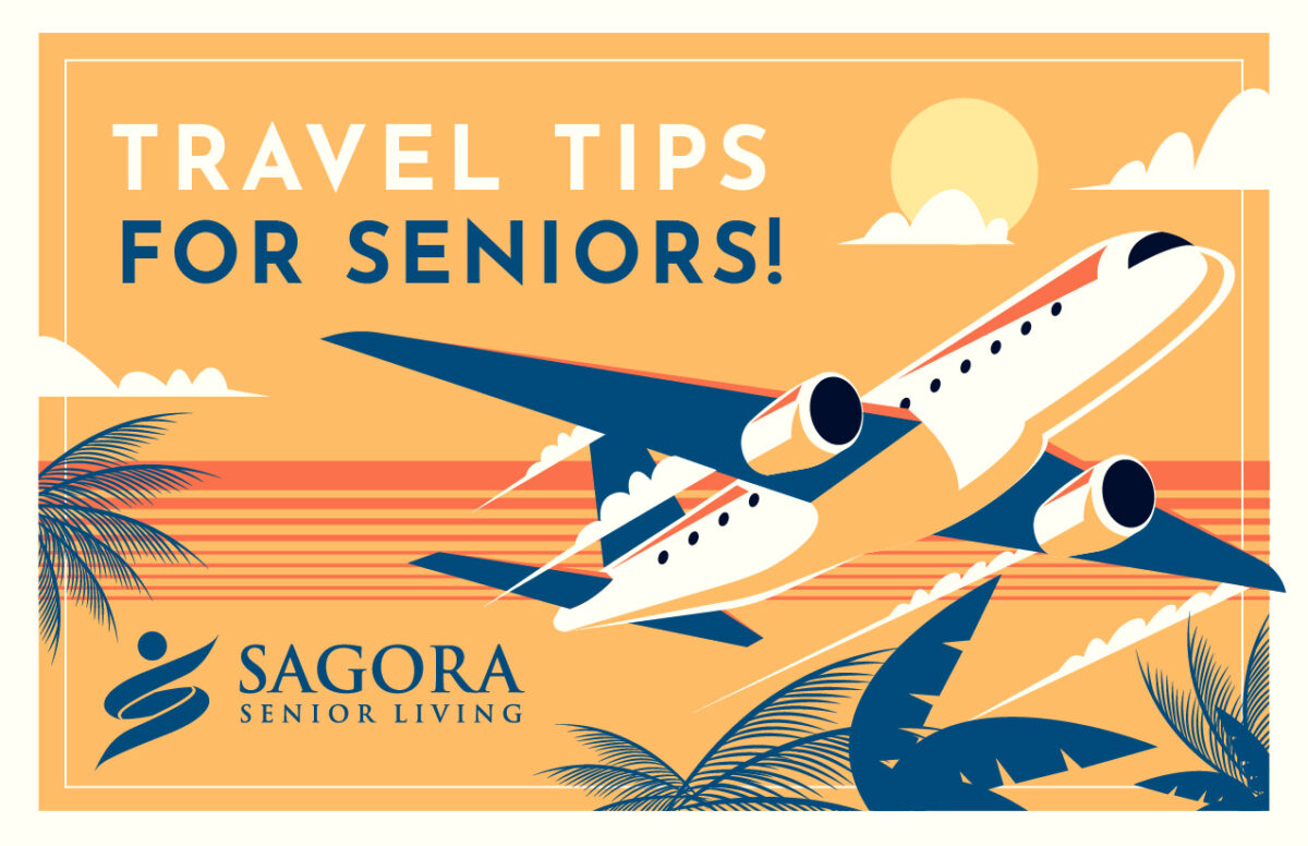 Travel Tips for Seniors - Sagora Senior Living