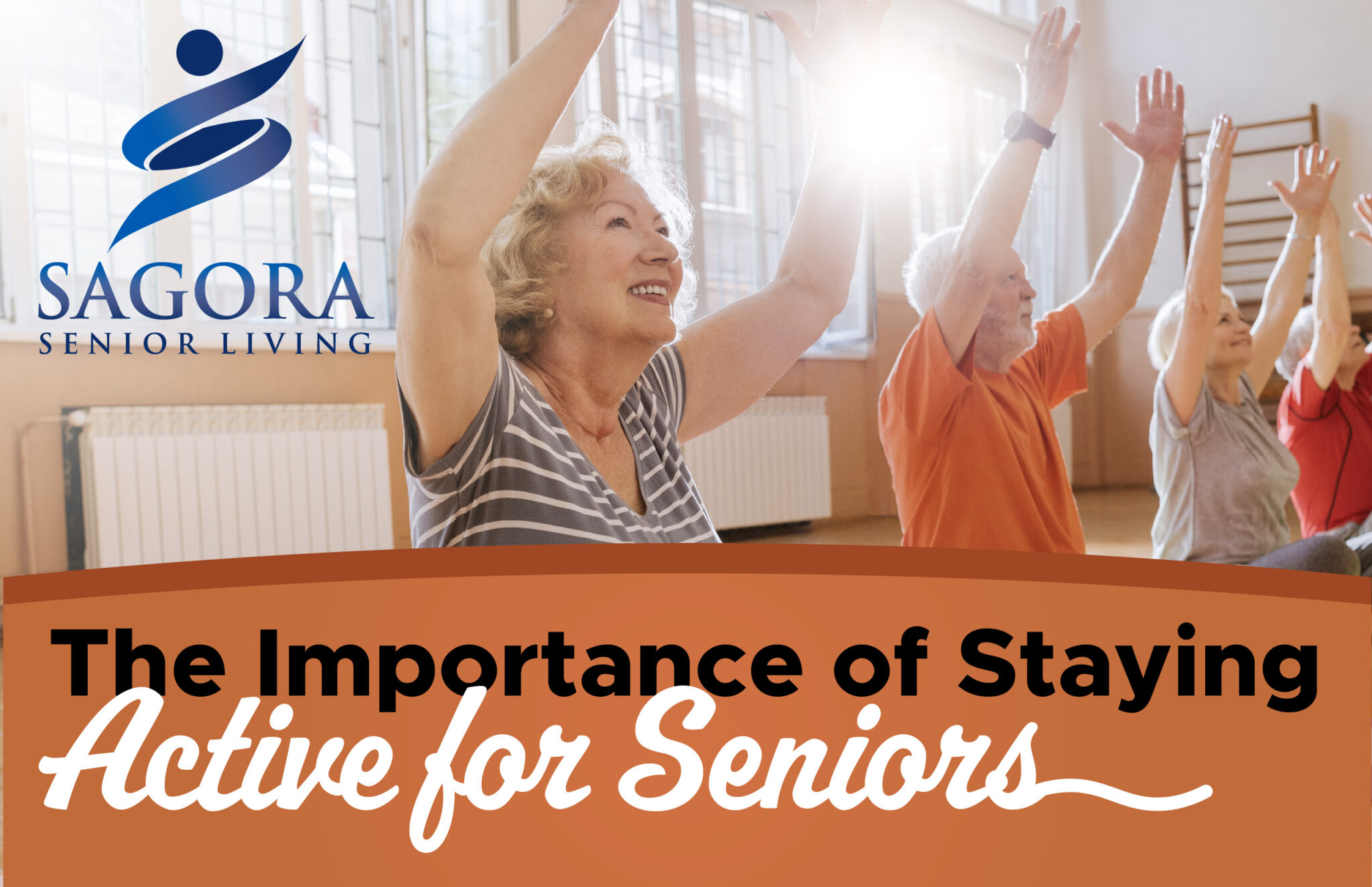 The Importance of Staying Active For Seniors - Sagora Senior Living