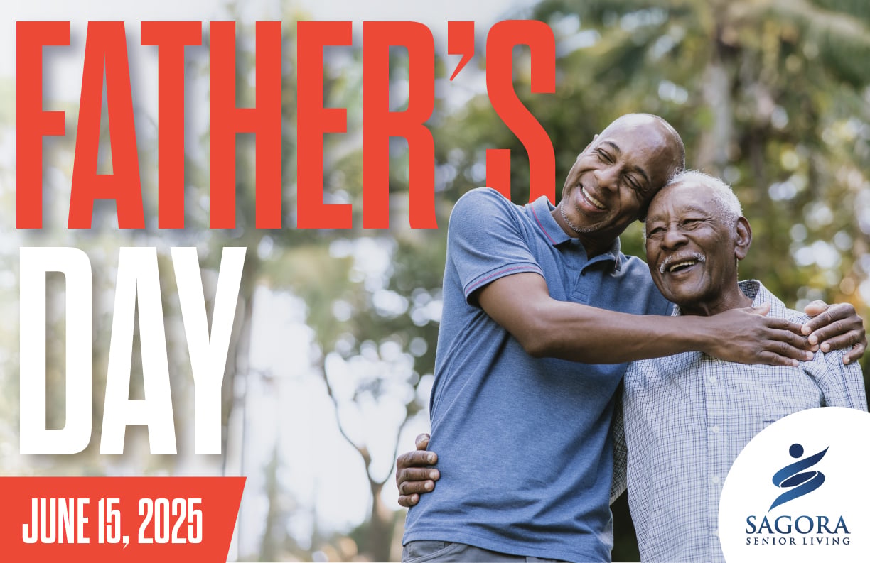 Honoring the Fathers Who Shaped Us: Celebrating Father’s Day at Sagora ...
