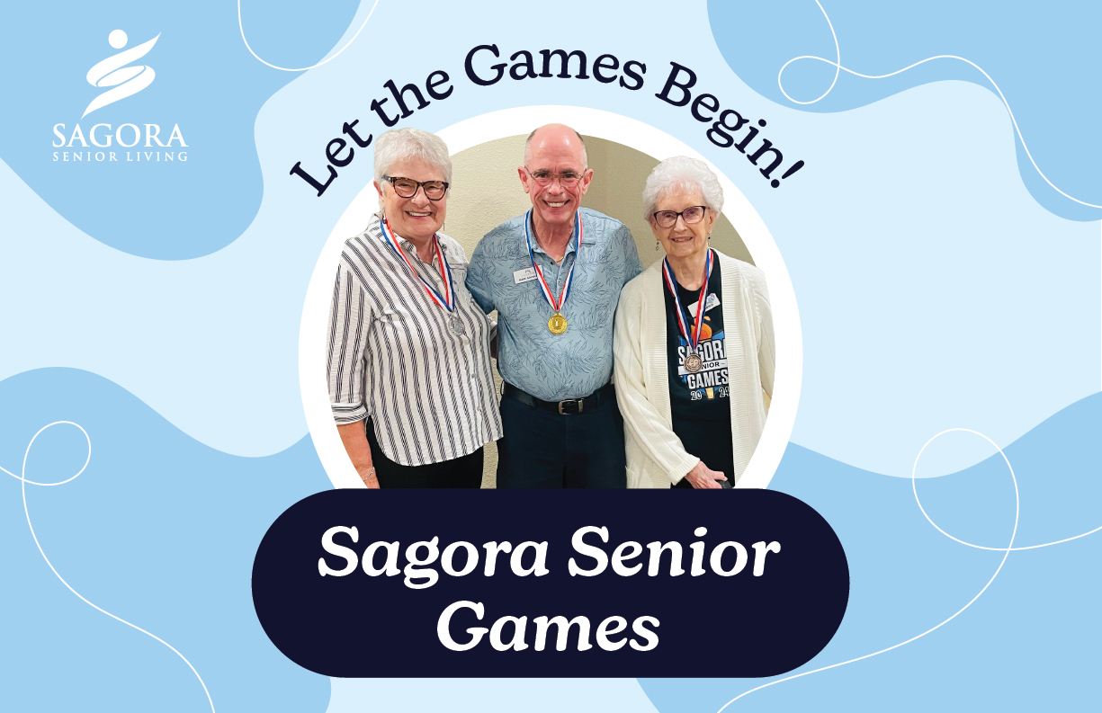 Sagora Senior Games - Sagora Senior Living