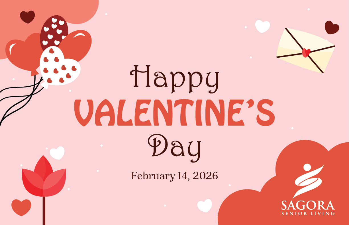Love is in the Air: Celebrating Valentine’s Day at Sagora Senior Living ...